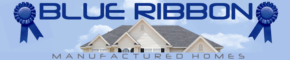 BLUE RIBBON MANUFACTURED HOMES